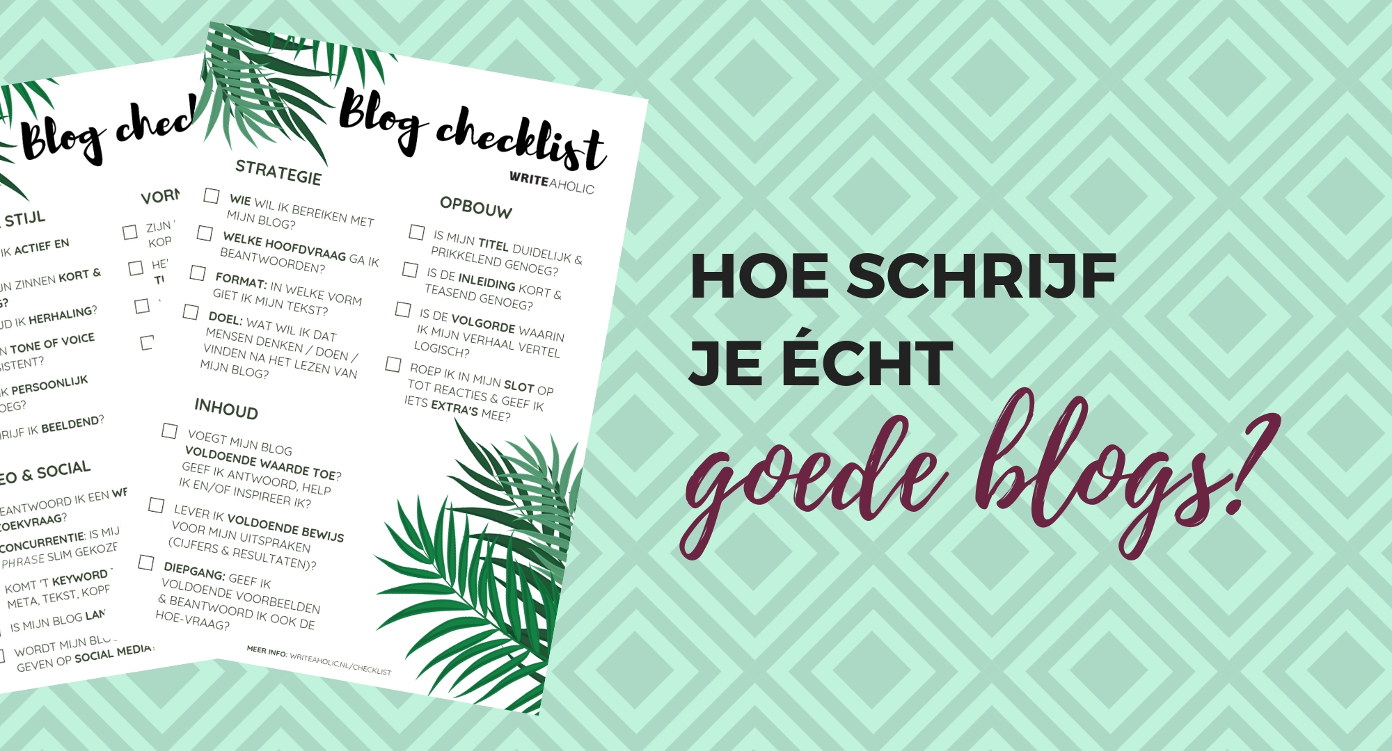 Hoe schrijf je zakelijke blogs? Handleiding + checklist! - Writeaholic.nl