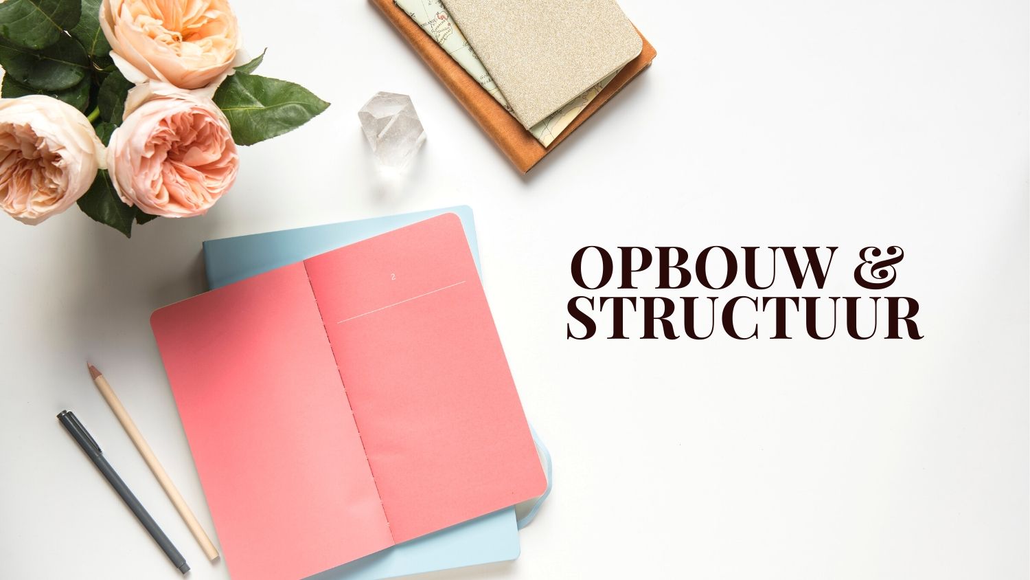 Structuur & opbouw van je blog: deze technieken werken! - Writeaholic.nl
